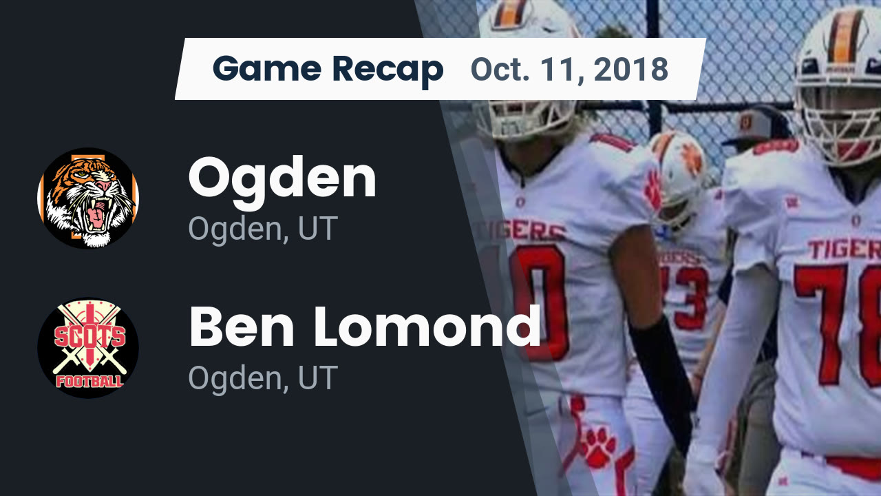 Recap: Ogden vs. Ben Lomond 2018 - Ogden High School highlights - Hudl