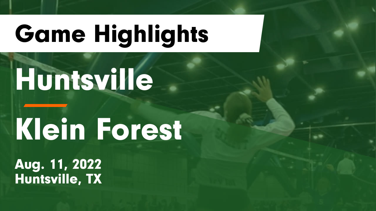 Huntsville vs Klein Forest Game Highlights - Aug. 11, 2022 - Huntsville ...