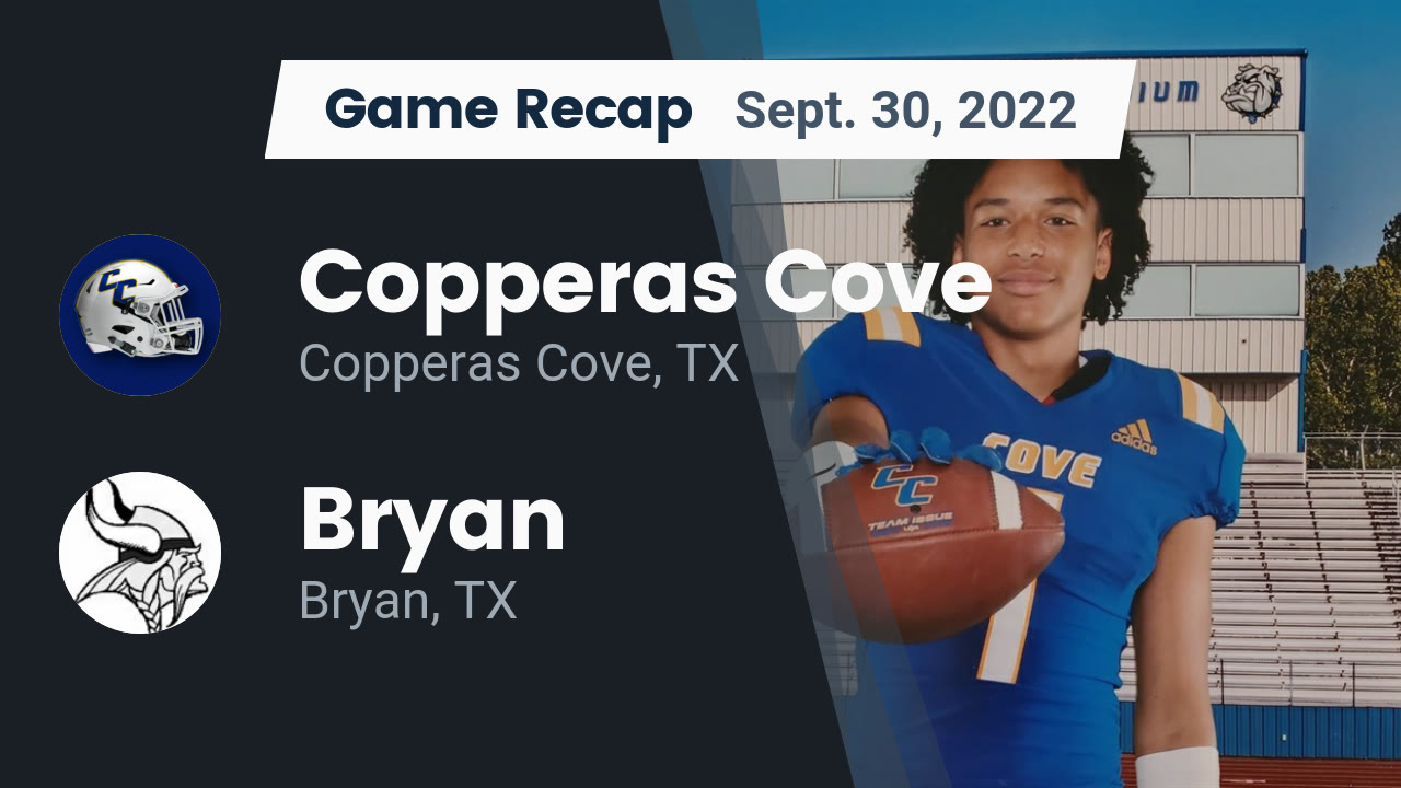 Recap: Copperas Cove vs. Bryan 2022 - Copperas Cove High highlights - Hudl