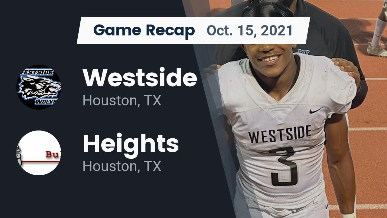 Recap: Westside vs. Heights 2021 - Westside High School highlights - Hudl