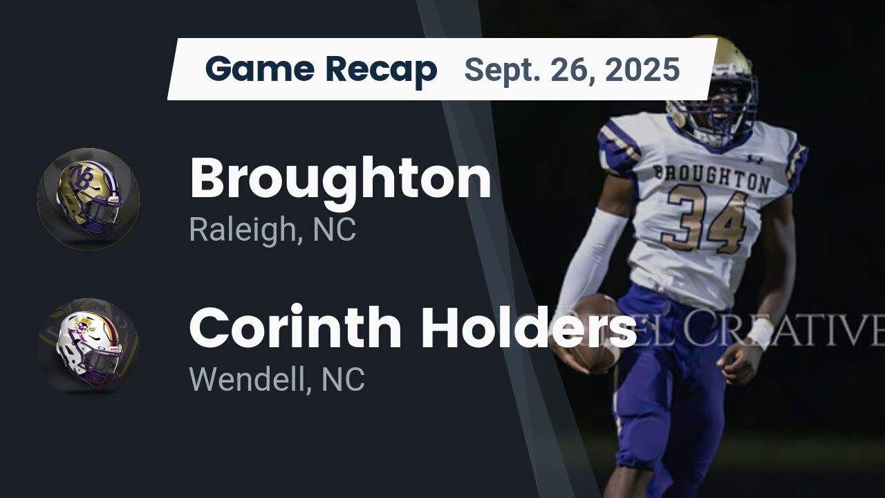 Recap: Broughton vs. Corinth Holders 2025 - Broughton Capitals ...