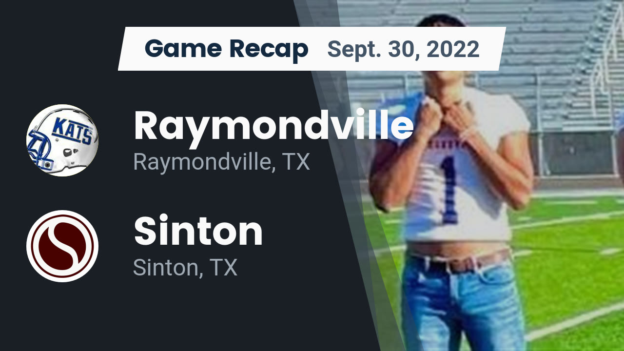 Recap: Raymondville vs. Sinton 2022 - Raymondville High highlights - Hudl