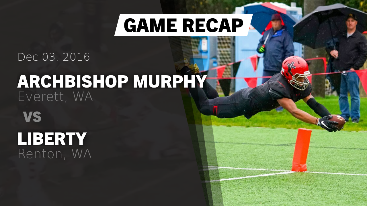 Recap: Archbishop Murphy vs. Liberty 2016 - Archbishop Murphy ...
