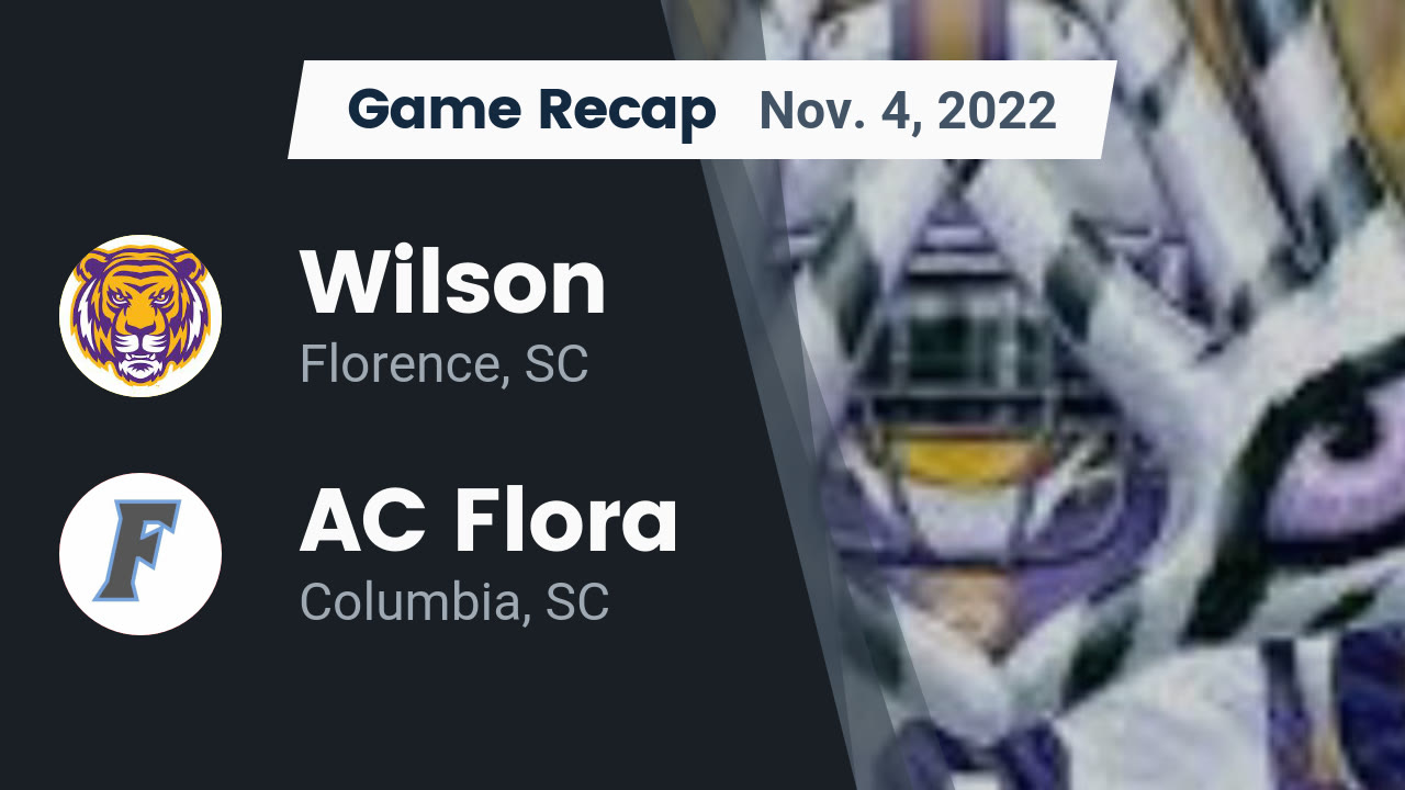 Recap: Wilson vs. AC Flora 2022 - Wilson highlights - Hudl