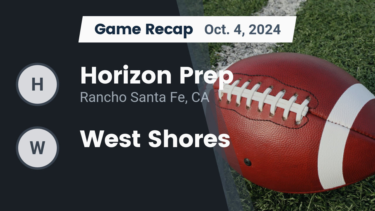 Recap: Horizon Prep vs. West Shores 2024 - Horizon Prep highlights - Hudl