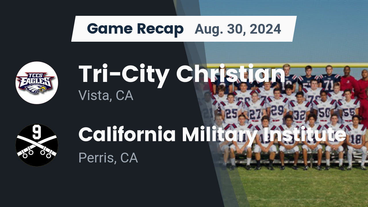 Recap: Tri-City Christian vs. California Military Institute 2024 - Tri ...