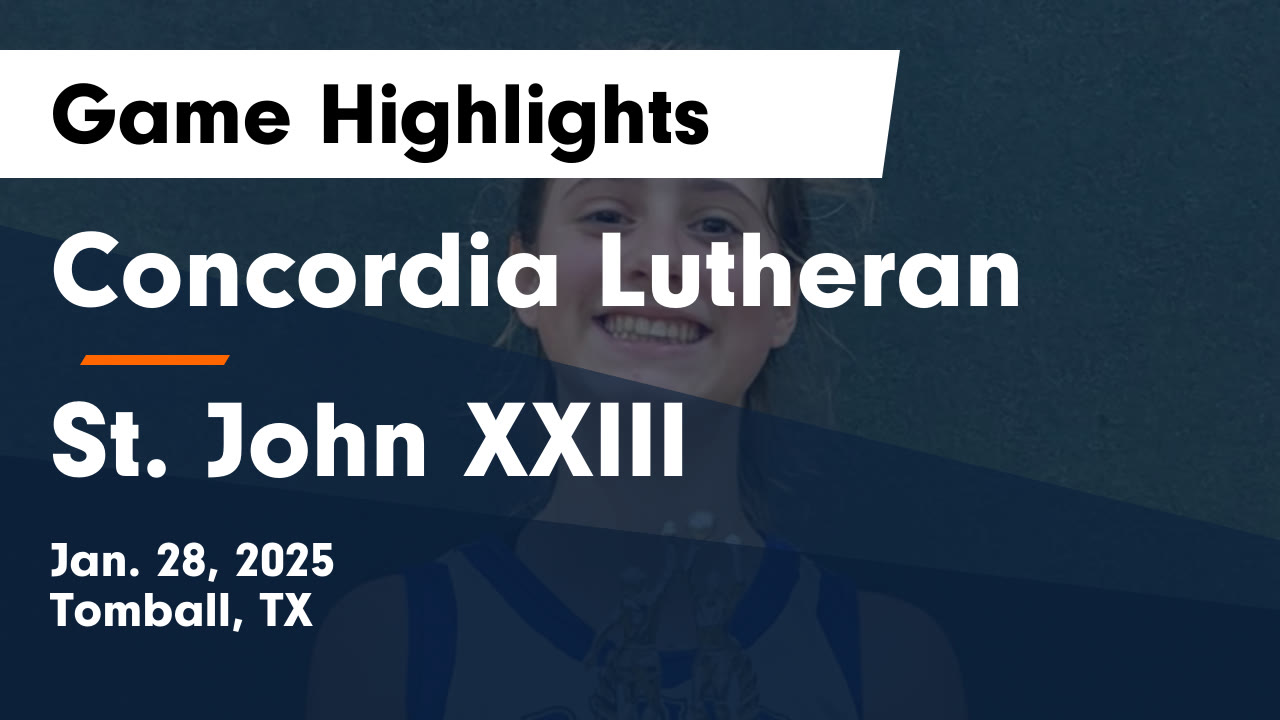 Concordia Lutheran vs St. John XXIII Game Highlights - Jan. 28, 2025 ...