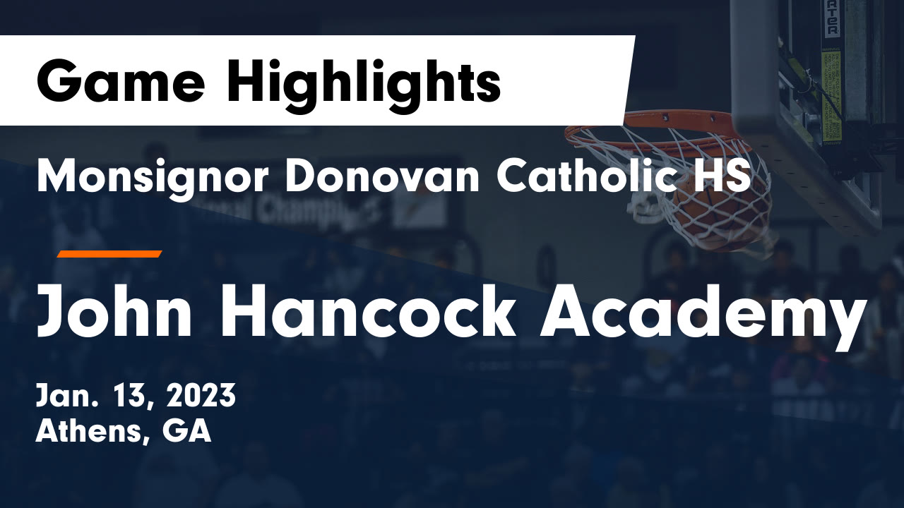 Monsignor Donovan Catholic HS vs John Hancock Academy Game Highlights - Jan. 13, 2023 ...