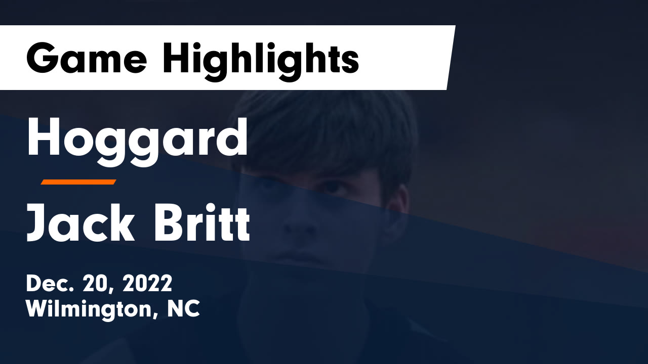 Hoggard vs Jack Britt Game Highlights - Dec. 20, 2022 - Hoggard ...