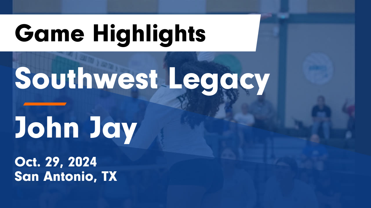 Southwest Legacy vs John Jay Game Highlights - Oct. 29, 2024 ...