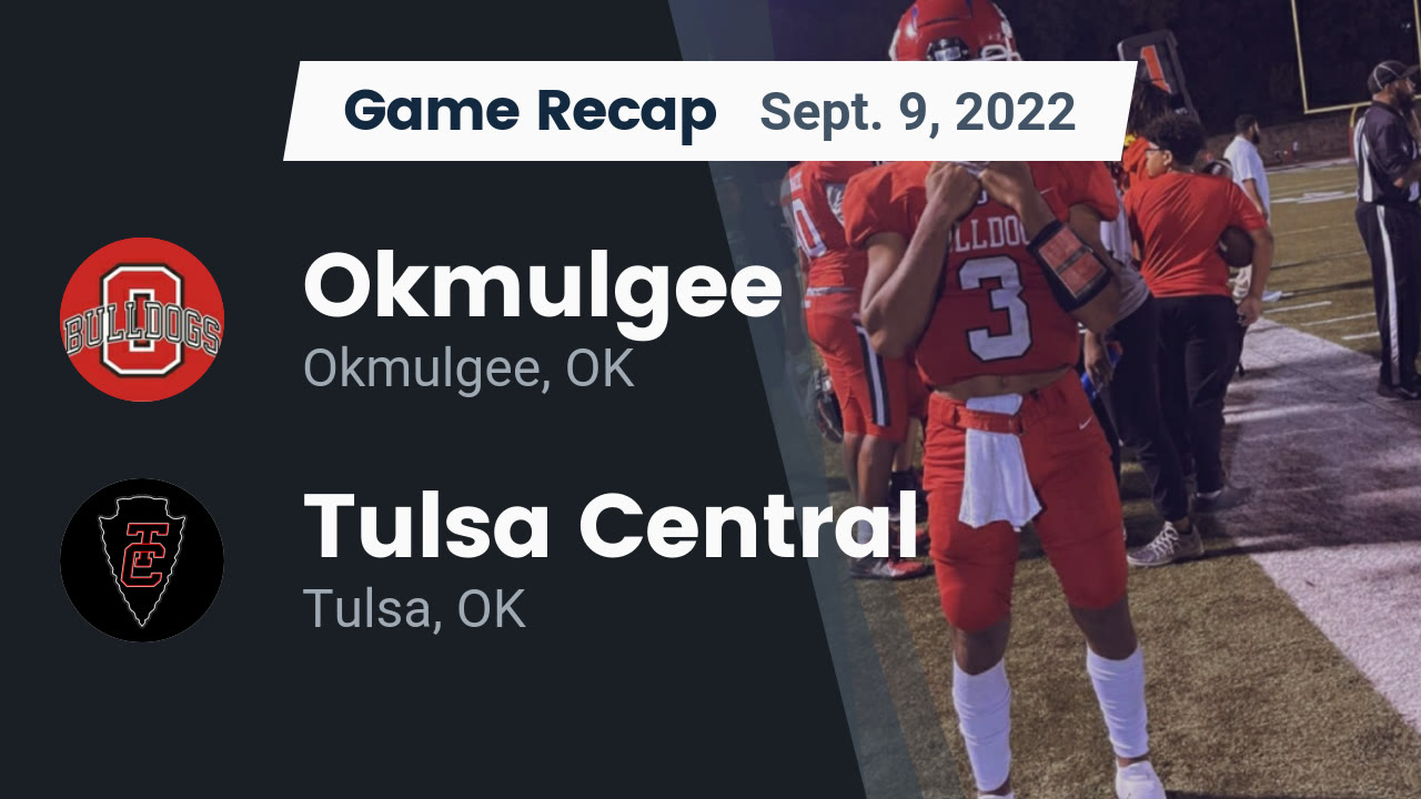 Recap: Okmulgee vs. Tulsa Central 2022 - Okmulgee High School ...