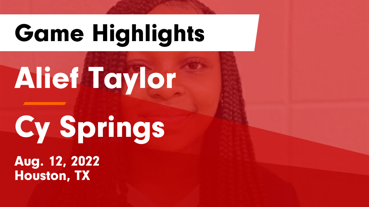 Alief Taylor vs Cy Springs Game Highlights - Aug. 12, 2022 - Alief ...