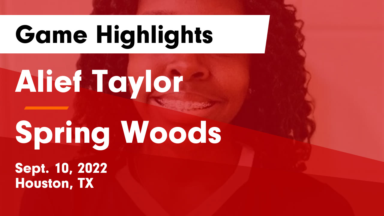 Alief Taylor vs Spring Woods Game Highlights - Sept. 10, 2022 - Alief ...