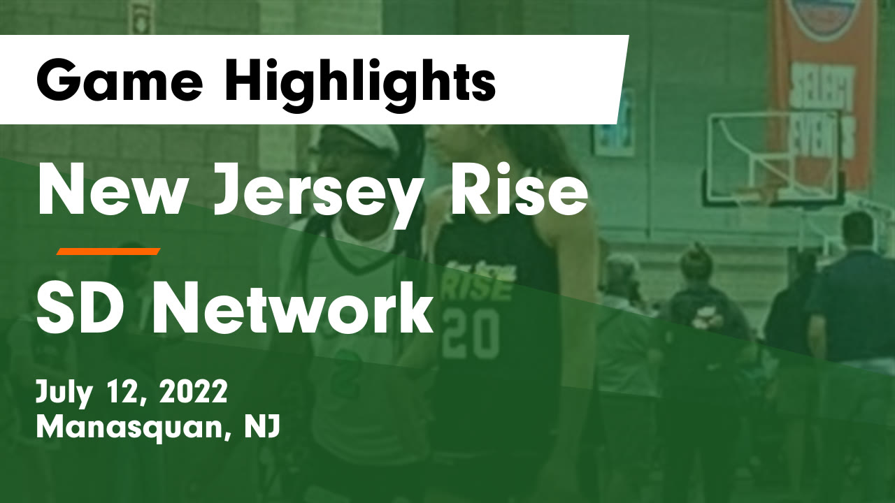 New Jersey Rise vs SD Network Game Highlights - July 12, 2022 - New ...