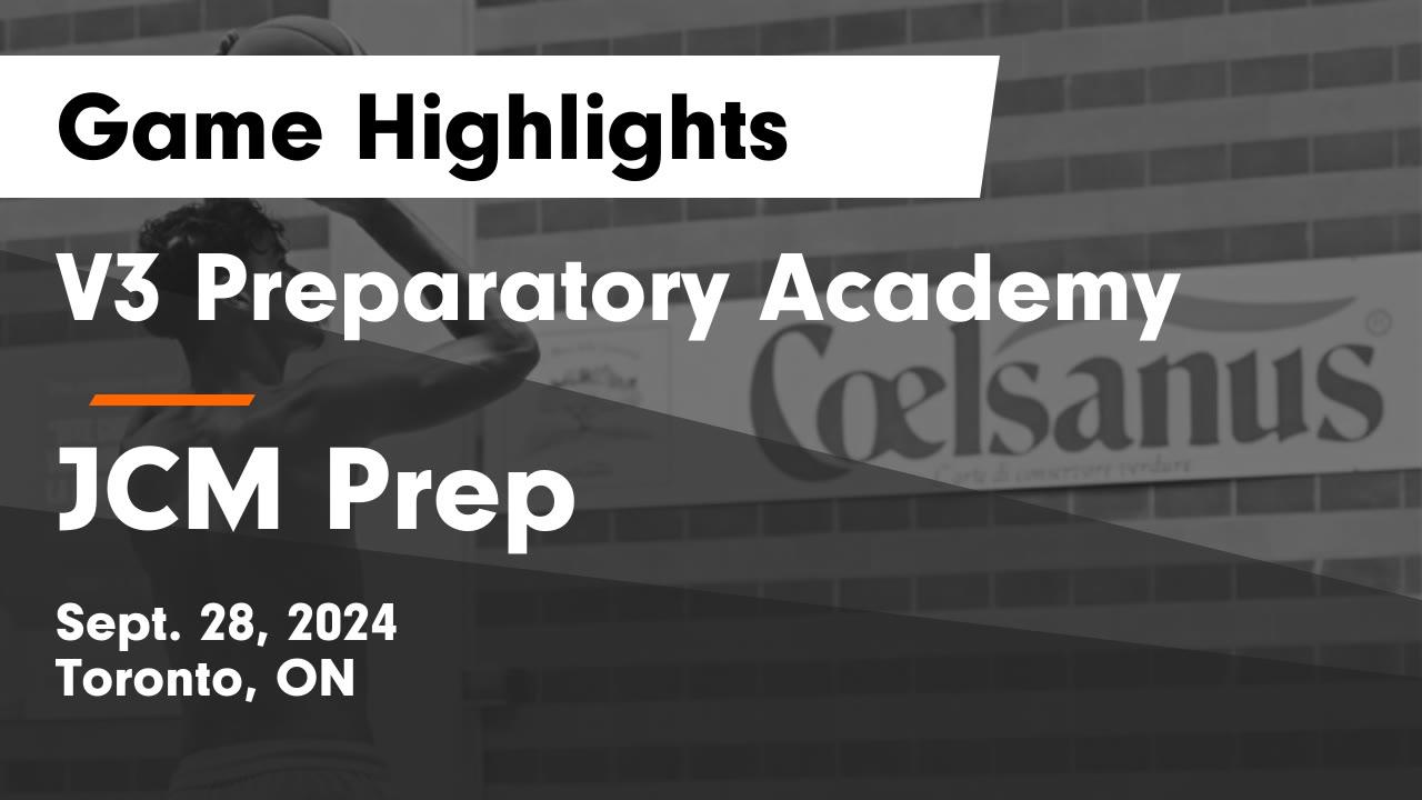 V3 Preparatory Academy vs JCM Prep Game Highlights - Sept. 28, 2024 ...