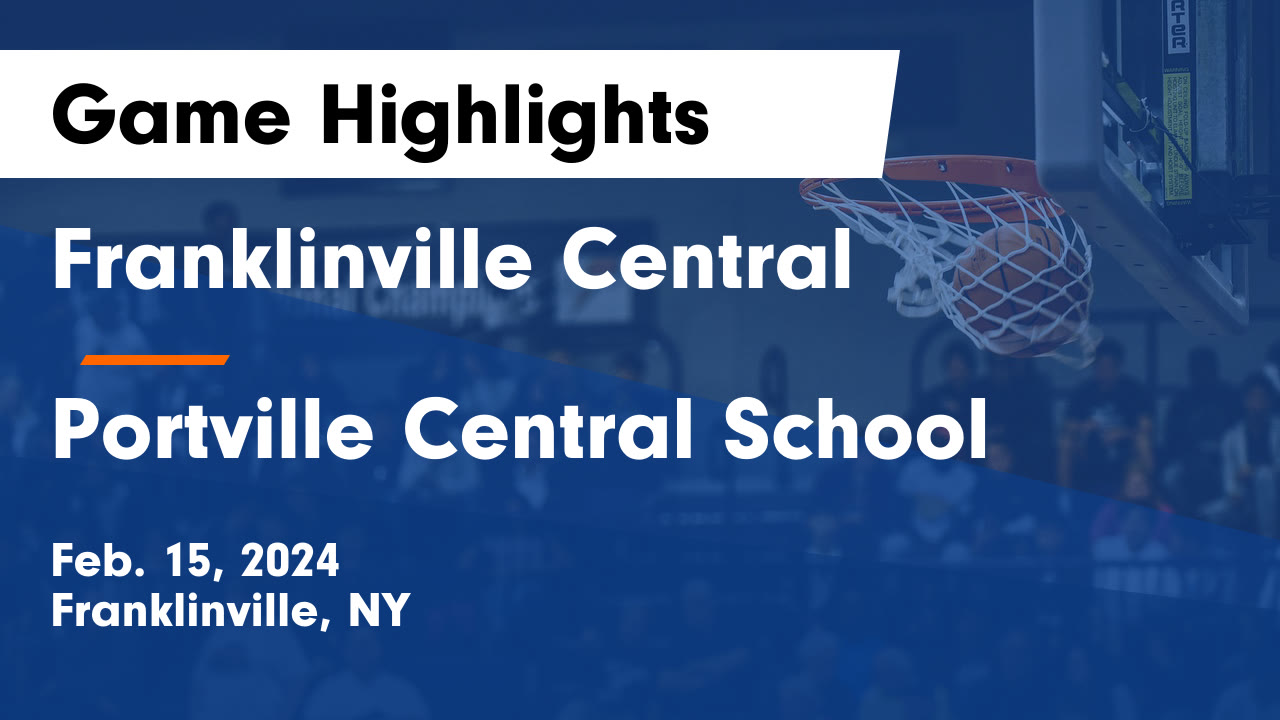 Franklinville Central vs Portville Central School Game Highlights - Feb ...