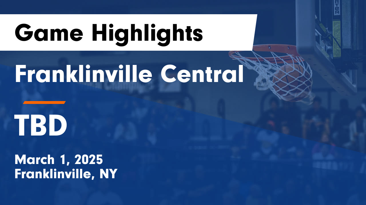 Franklinville Central vs TBD Game Highlights - March 1, 2025 ...