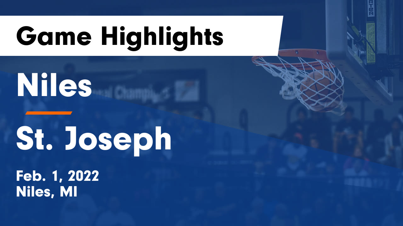 Niles vs St. Joseph Game Highlights - Feb. 1, 2022 - Niles highlights ...