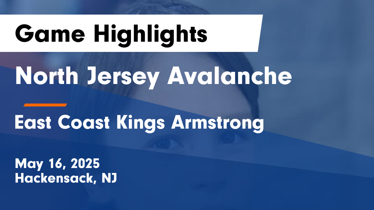 North Jersey Avalanche vs East Coast Kings Armstrong Game Highlights ...