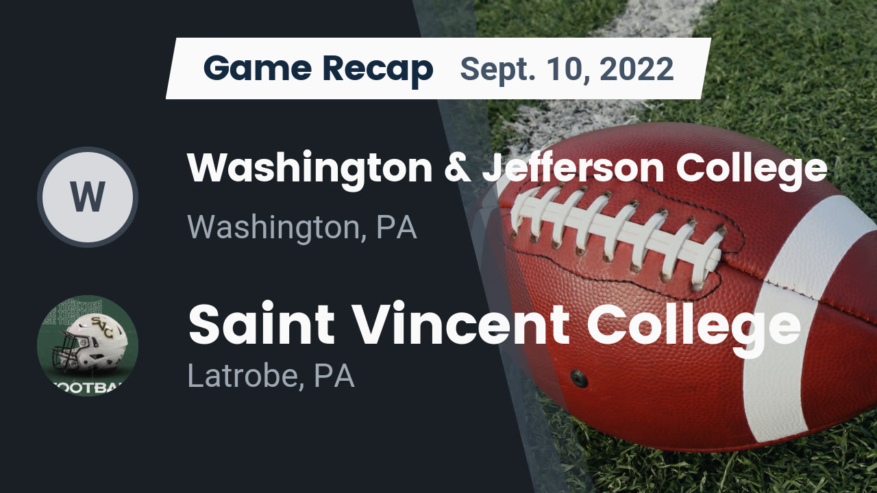 Recap: Washington & Jefferson College vs. Saint Vincent College 2022 ...