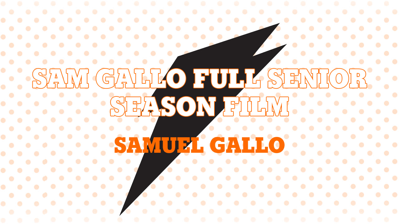 Sam Gallo Full Senior Season Film - Samuel Gallo highlights - Hudl