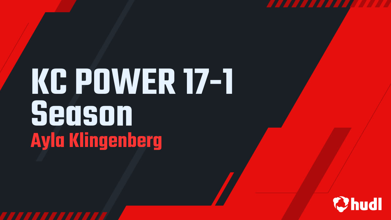 KC POWER 17-1 Season - Ayla Klingenberg highlights - Hudl