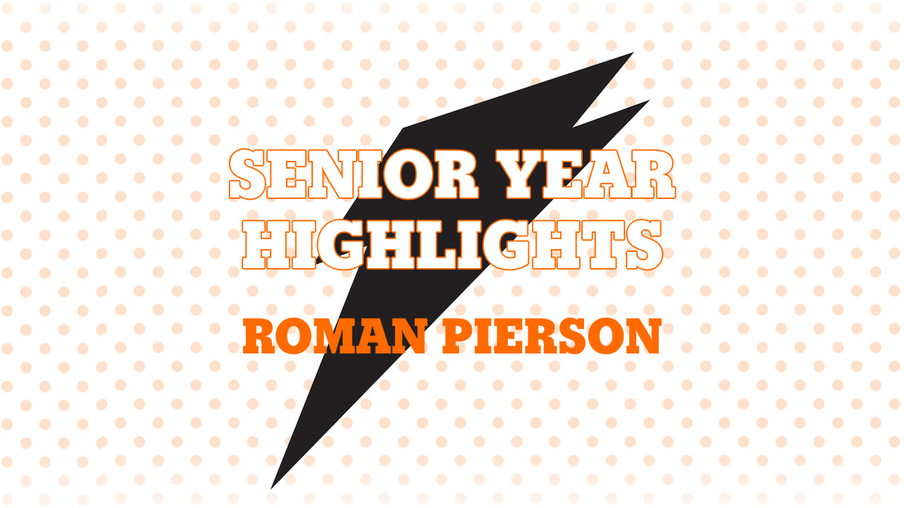Senior Year Highlights - Roman Pierson highlights - Hudl