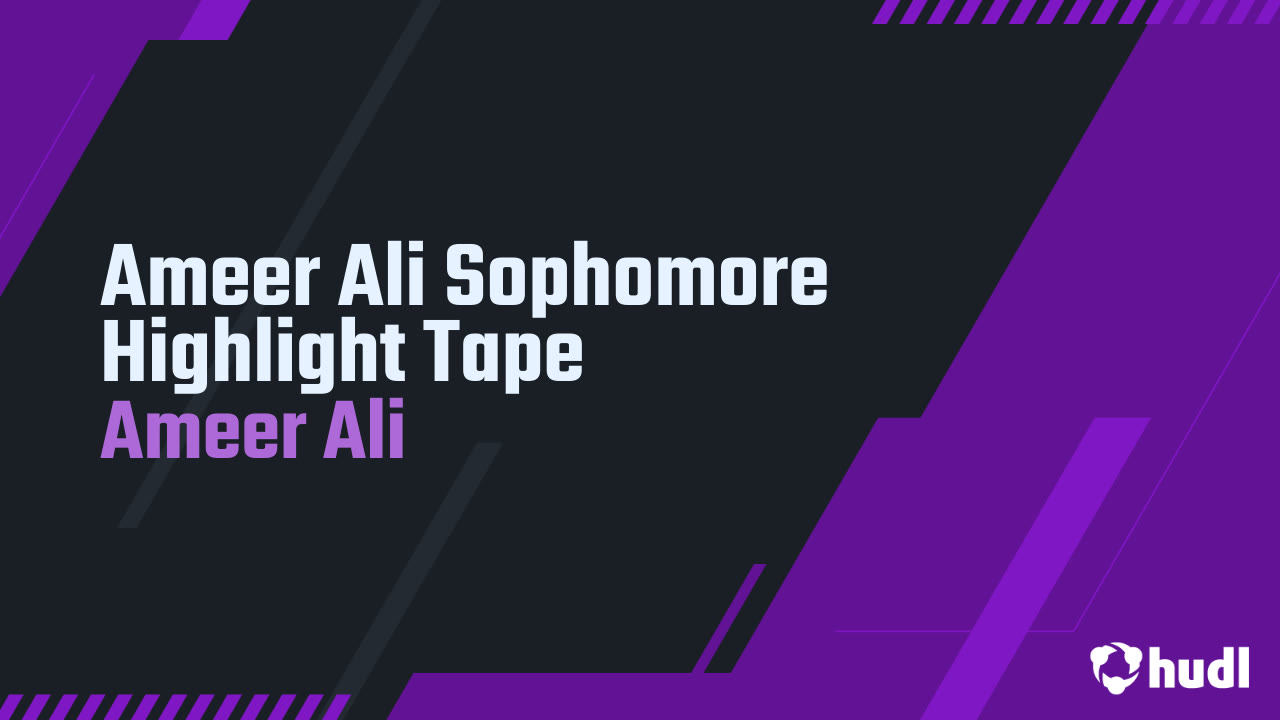 Ameer Ali Sophomore Highlight Tape - Ameer Ali highlights - Hudl