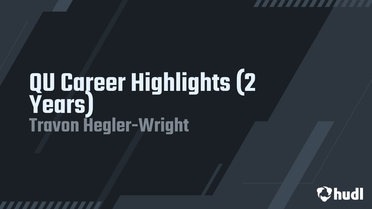 QU Career Highlights (2 Years) - Travon Hegler-Wright highlights - Hudl