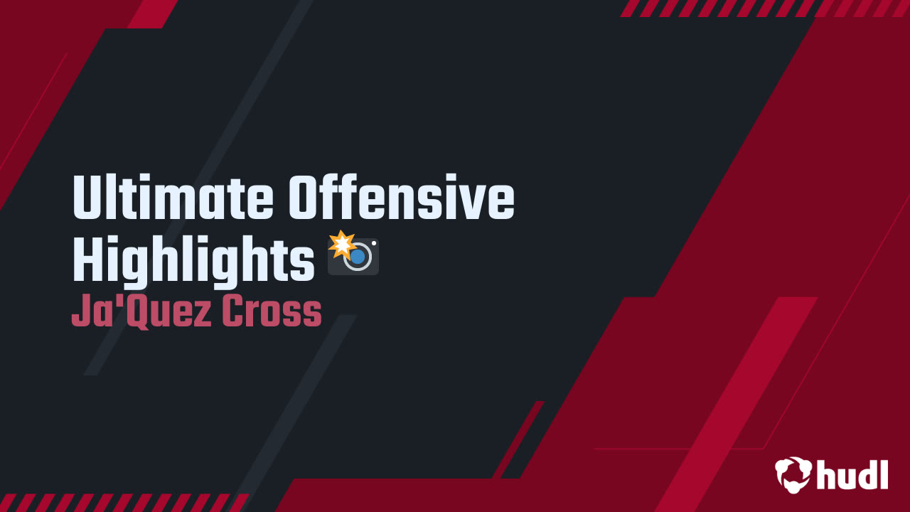 Ultimate Offensive Highlights - Ja'Quez Cross highlights - Hudl