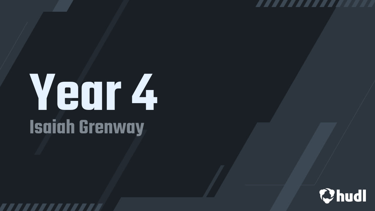 Year 4 - Isaiah Grenway highlights - Hudl
