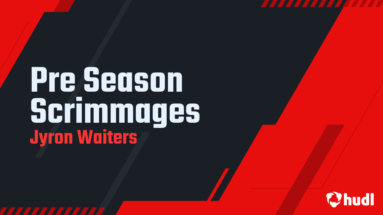 Pre Season Scrimmages - Jyron Waiters highlights - Hudl