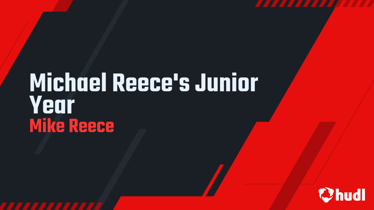 Michael Reece's Junior Year - Mike Reece highlights - Hudl