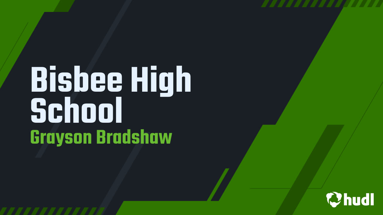 Bisbee High School - Grayson Bradshaw highlights - Hudl