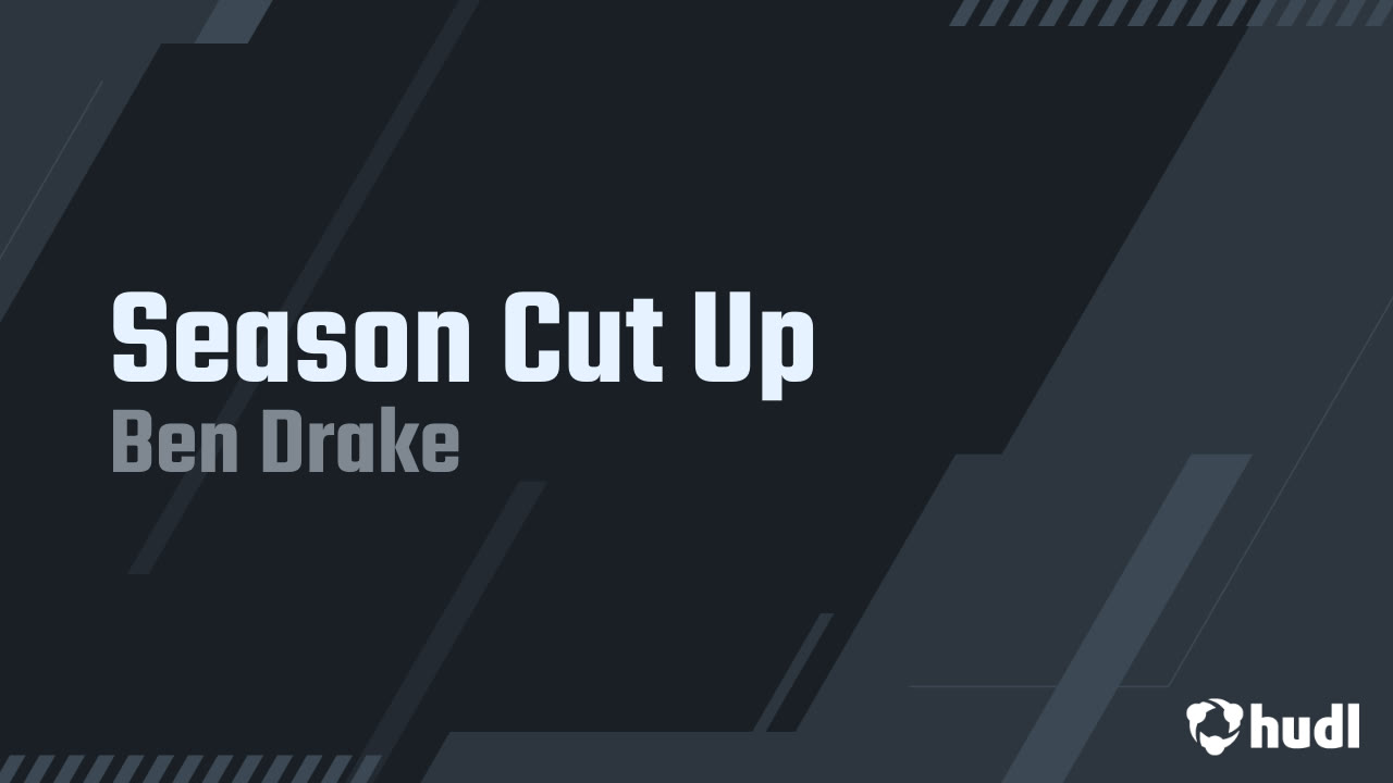Season Cut Up - Ben Drake highlights - Hudl