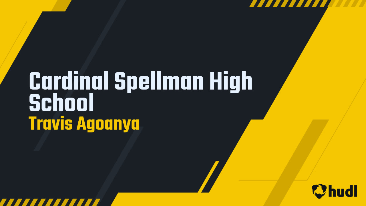 Cardinal Spellman High School - Travis Agoanya highlights - Hudl