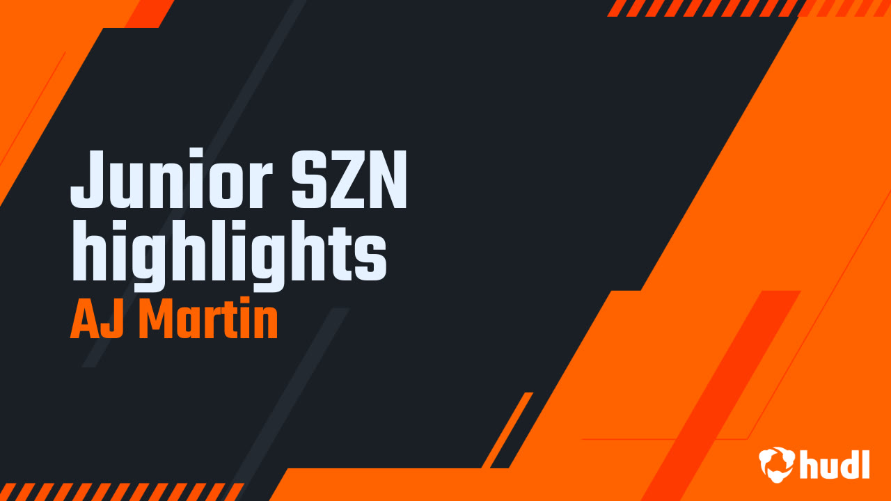 Junior SZN highlights - AJ Martin highlights - Hudl