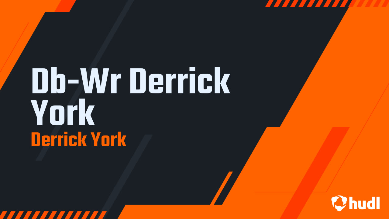 Db-Wr Derrick York - Derrick York highlights - Hudl
