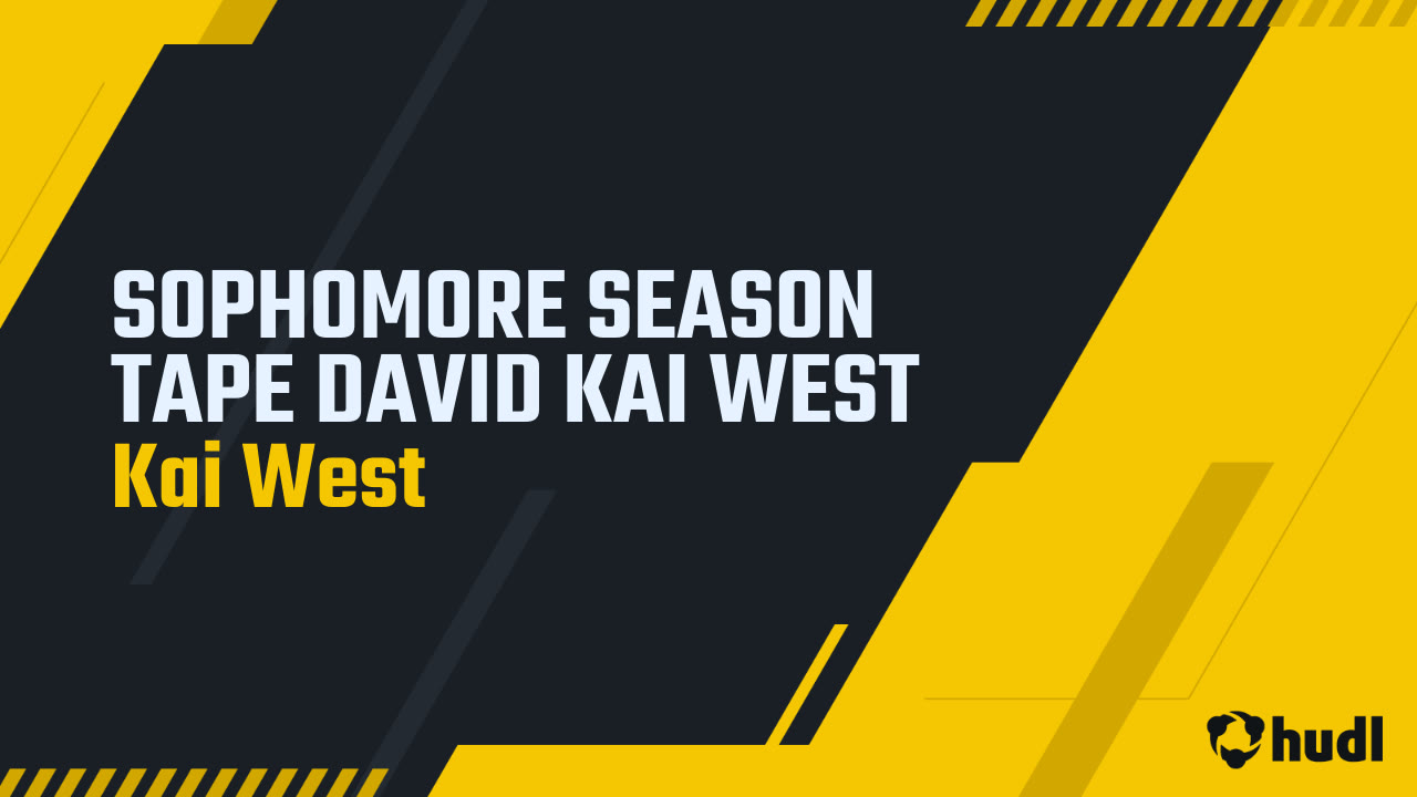 SOPHOMORE SEASON TAPE DAVID KAI WEST - Kai West highlights - Hudl