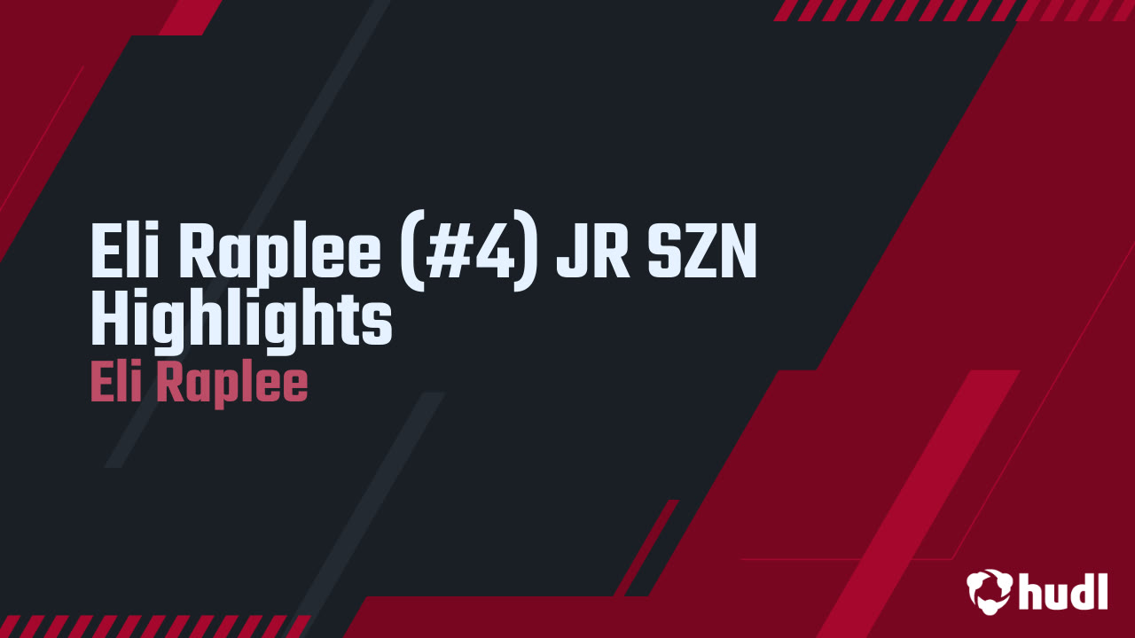 Eli Raplee (#4) JR SZN Highlights - Eli Raplee highlights - Hudl