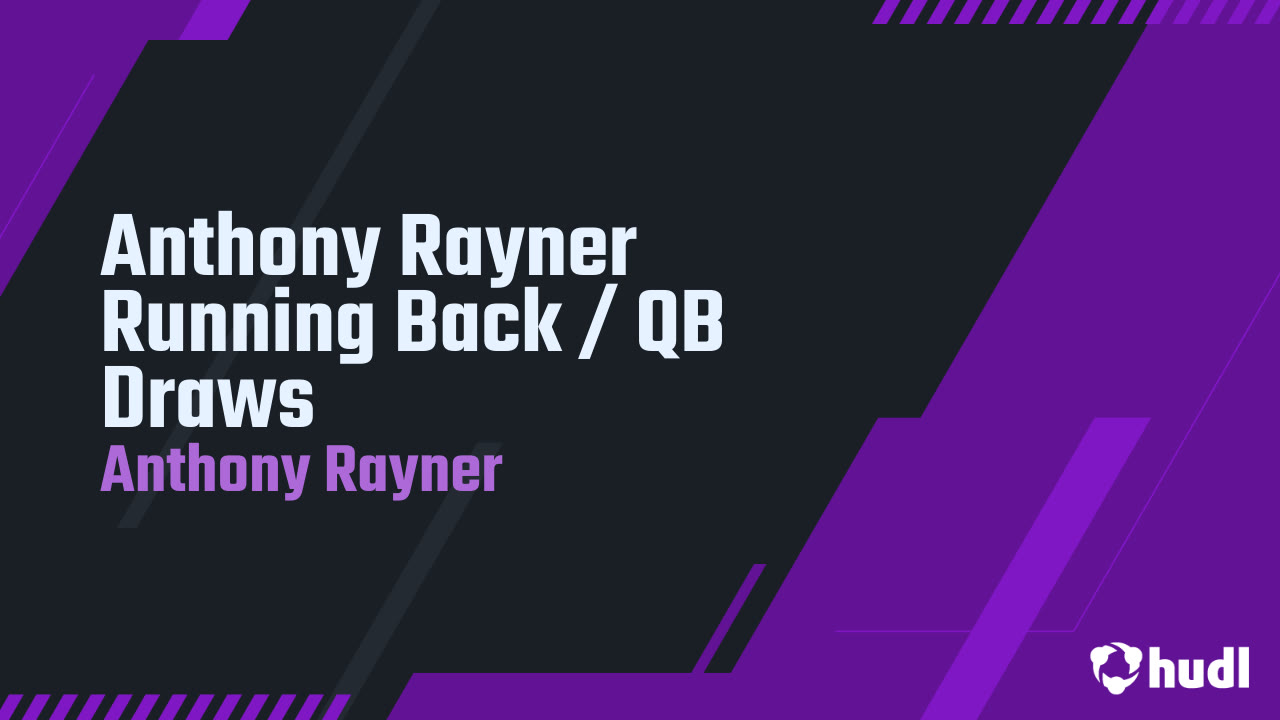 Anthony Rayner Running Back / QB Draws - Anthony Rayner highlights - Hudl