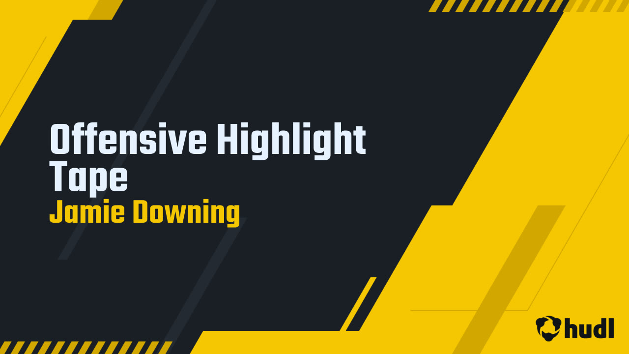 Offensive Highlight Tape - Jamie Downing highlights - Hudl