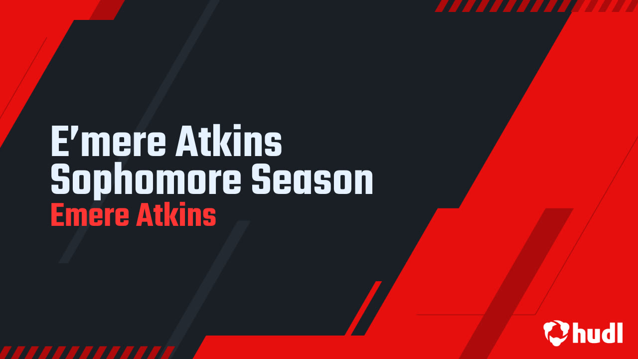 E’mere Atkins Sophomore Season - Emere Atkins highlights - Hudl