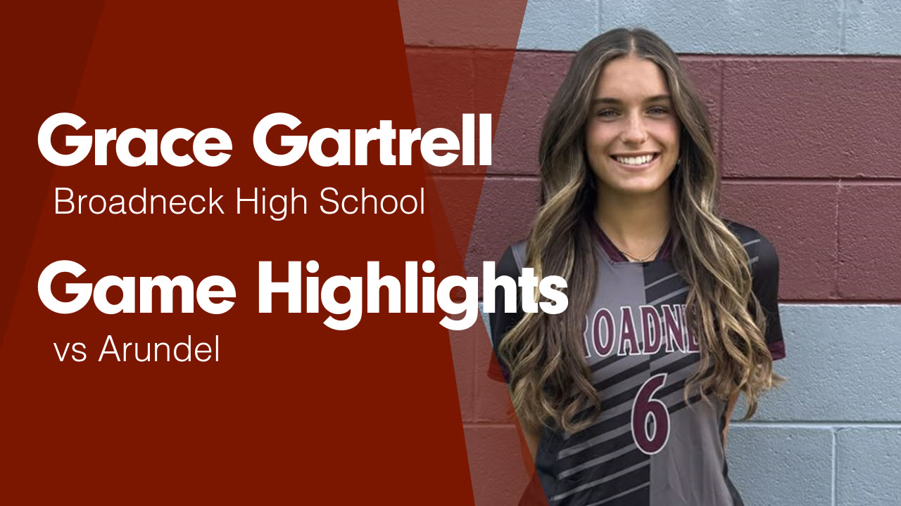Game Highlights vs Arundel - Grace Gartrell highlights - Hudl