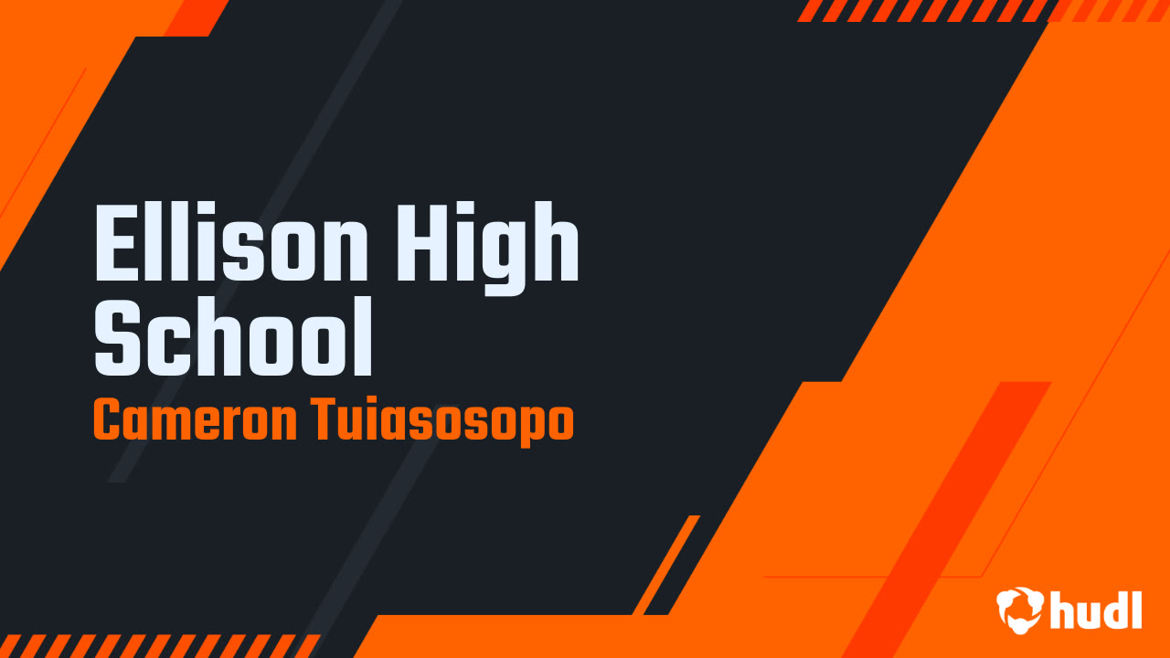 Ellison High School - Cameron Tuiasosopo highlights - Hudl