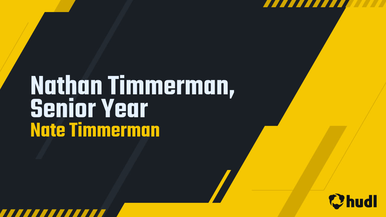 Nathan Timmerman, Senior Year - Nate Timmerman highlights - Hudl