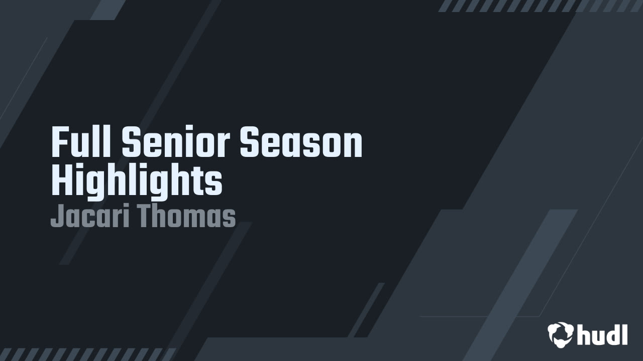 Full Senior Season Highlights - Jacari Thomas highlights - Hudl