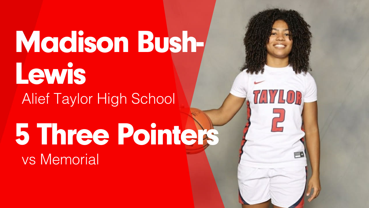 5 Three Pointers vs Memorial - Madison Bush-Lewis highlights - Hudl