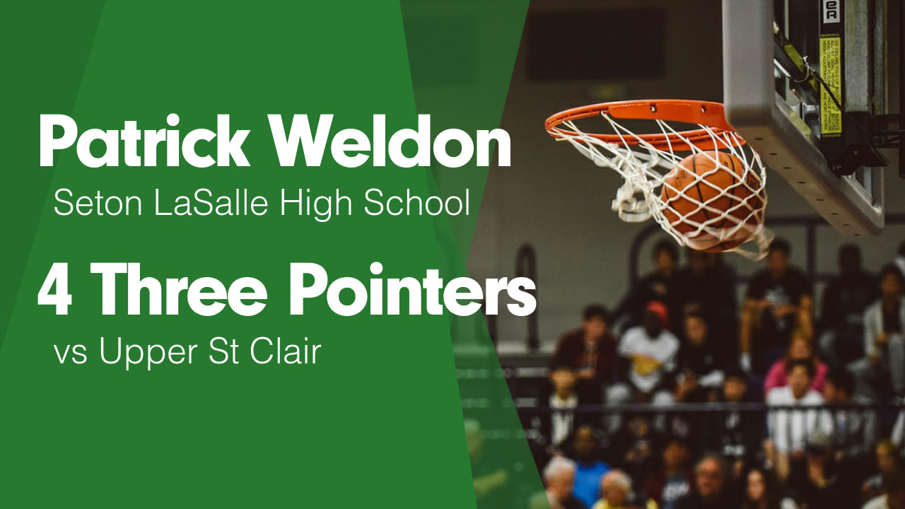 4 Three Pointers vs Upper St Clair - Pat Weldon highlights - Hudl