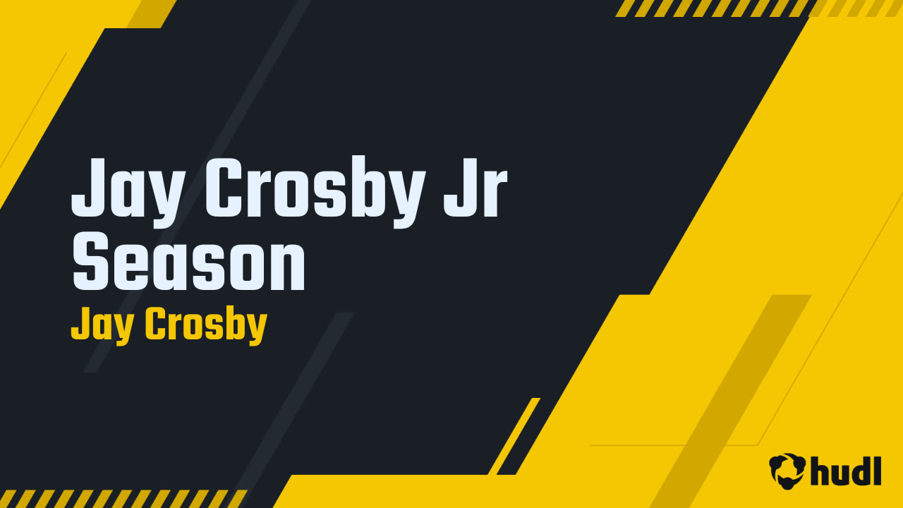 Jay Crosby Jr Season - Jay Crosby highlights - Hudl